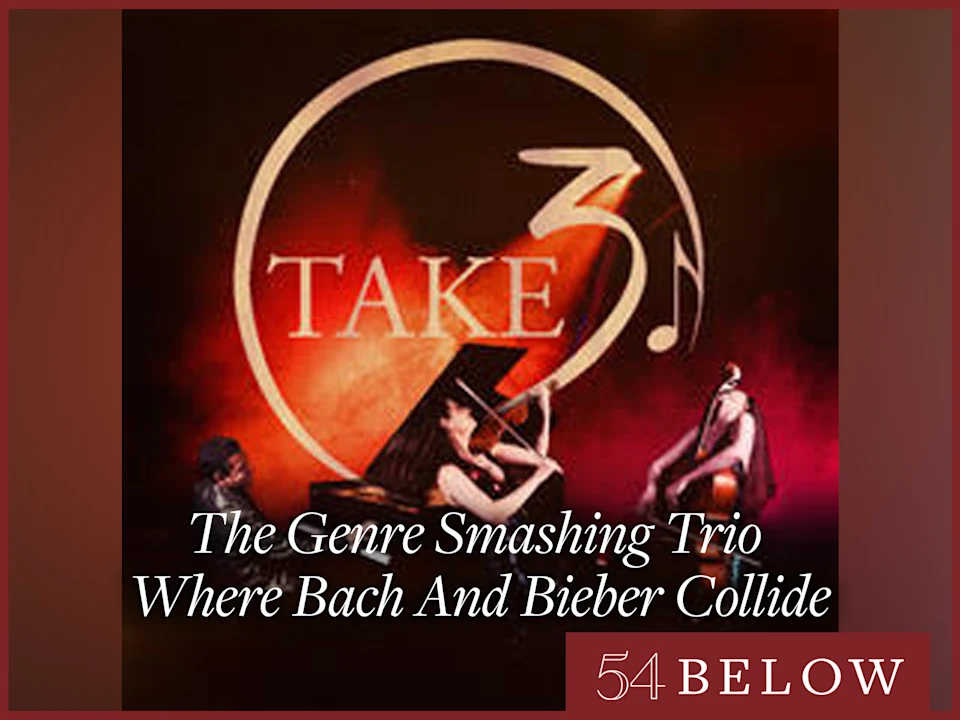 TAKE3: The Genre Smashing Trio Where Bach & Bieber Collide Tickets ...