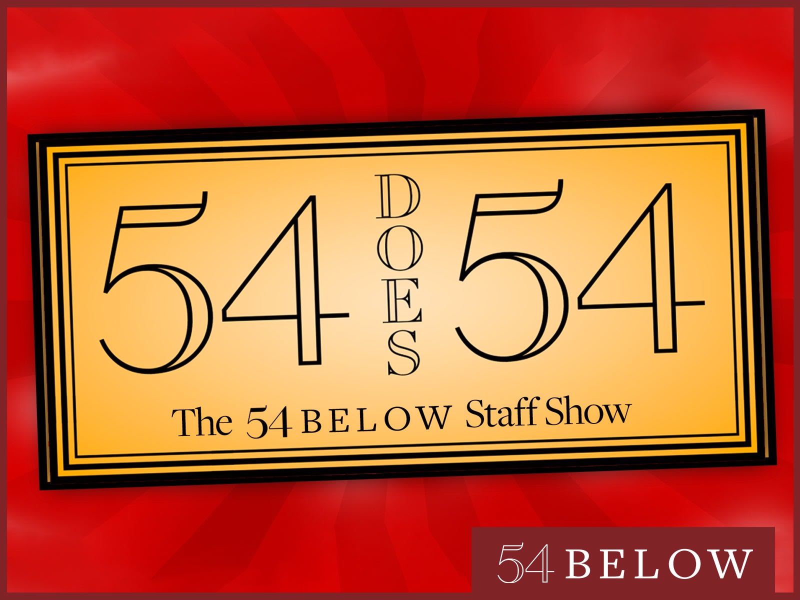 54 Does 54: The 54 Below Staff Show Tickets | New York | TodayTix