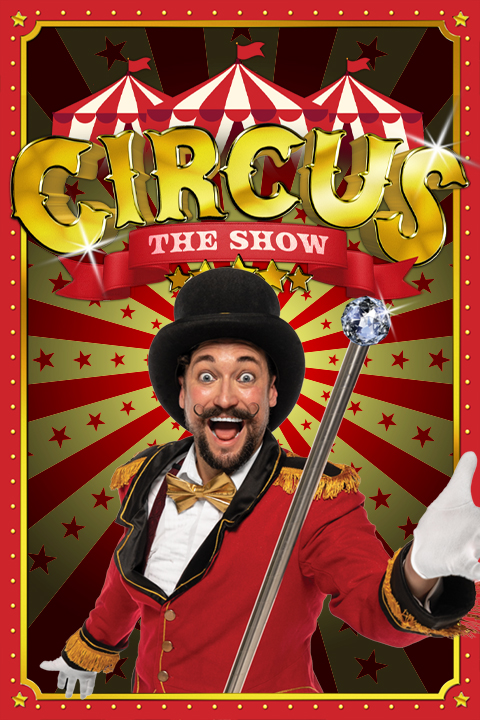 CIRCUS The Show Tickets | Sydney | TodayTix