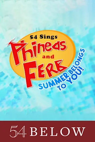 Phineas And Ferb Summer Belongs To You Poster