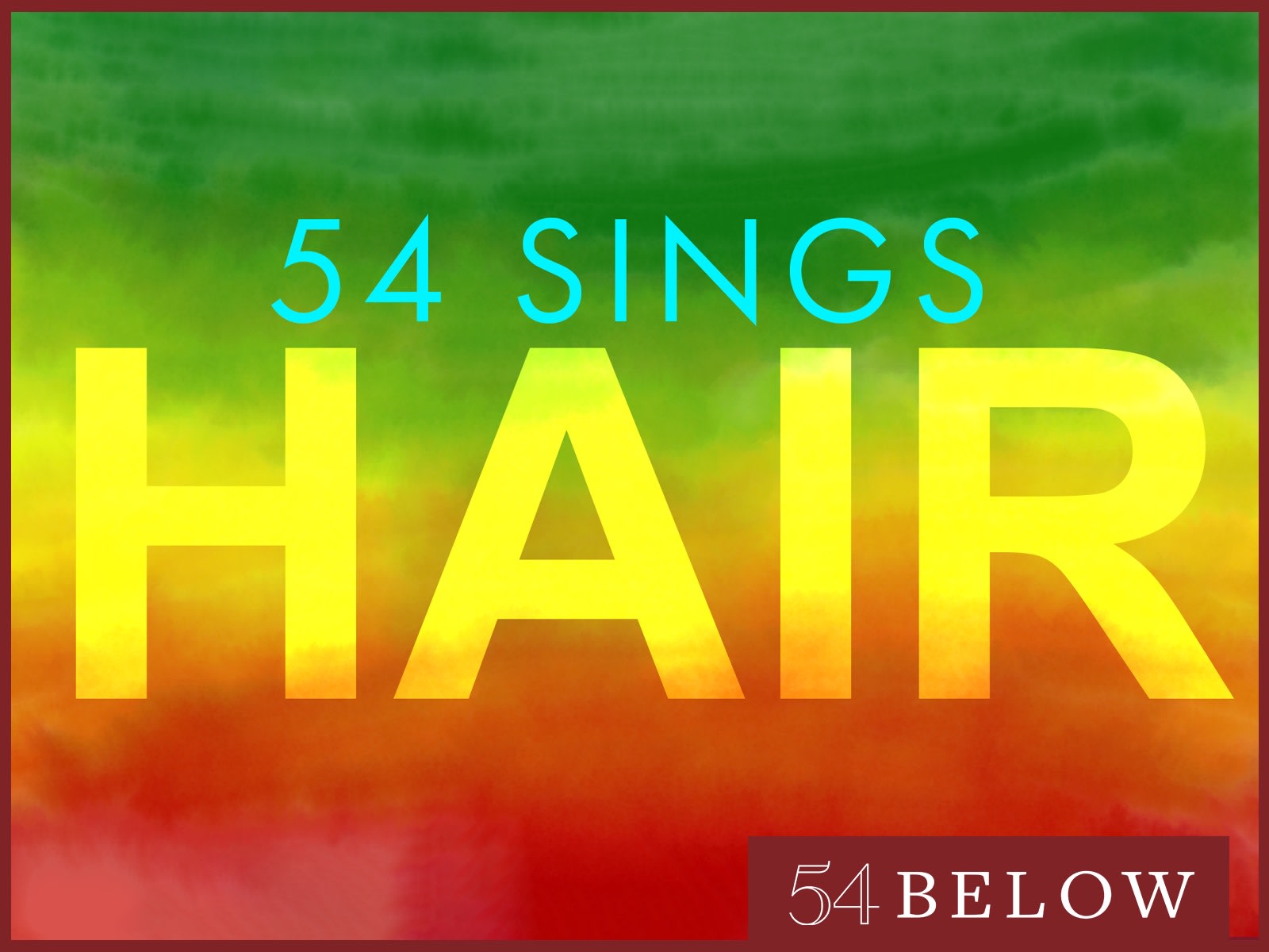 54 Sings Hair tickets | New York | TodayTix