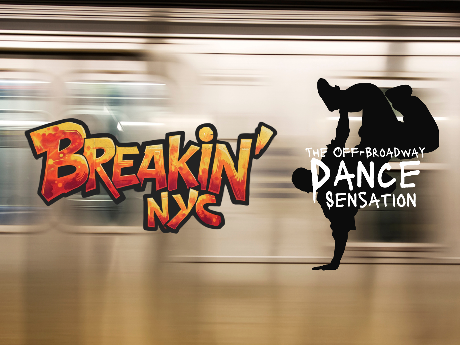 Breakin' NYC tickets | New York | TodayTix