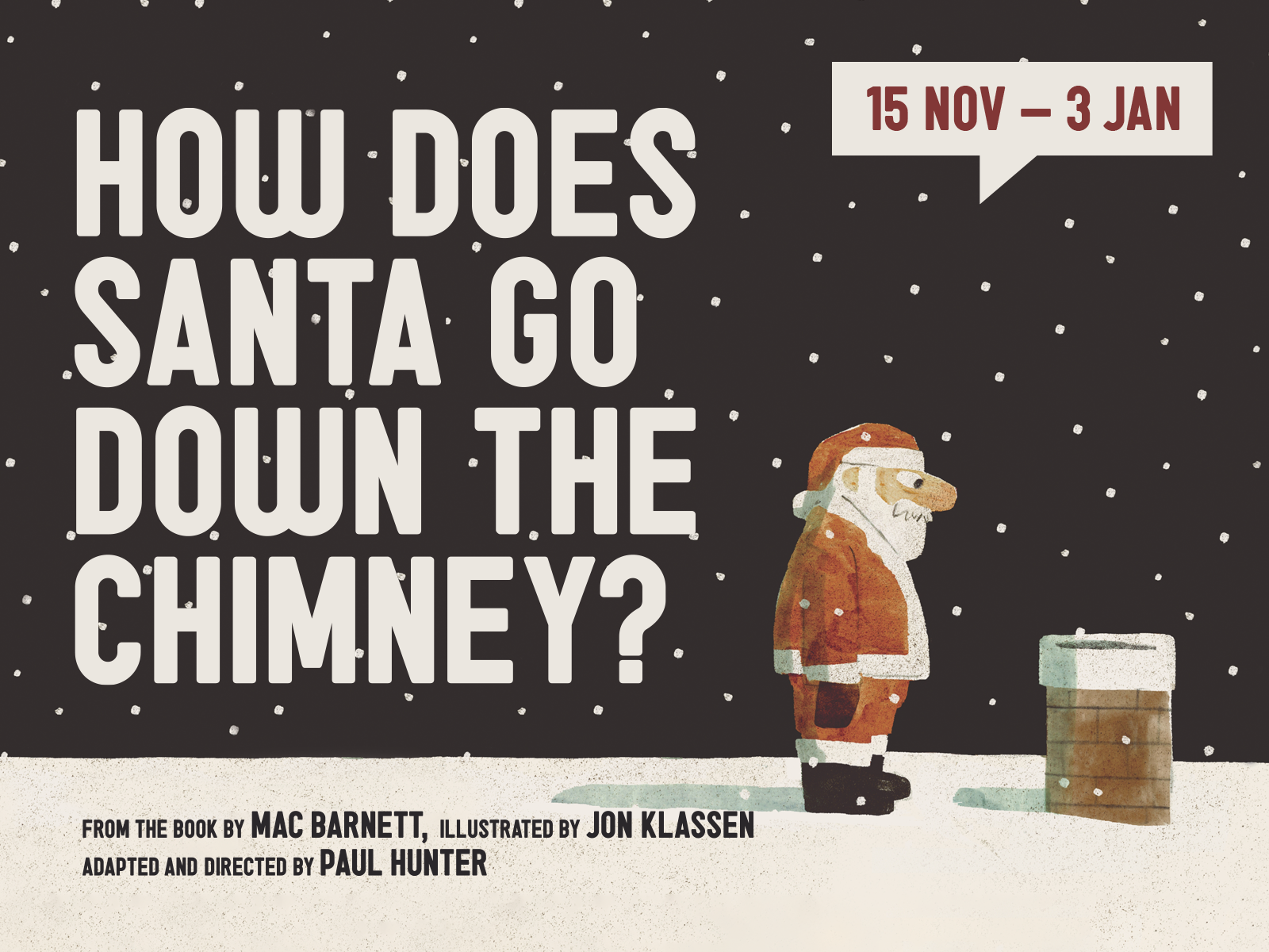 How Does Santa Go Down the Chimney? tickets | London | TodayTix