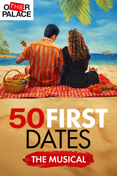 50 First Dates Tickets | Network Railcard