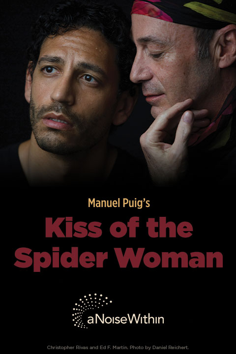 Manuel Puig's Kiss of the Spider Woman Tickets | Pasadena | TodayTix
