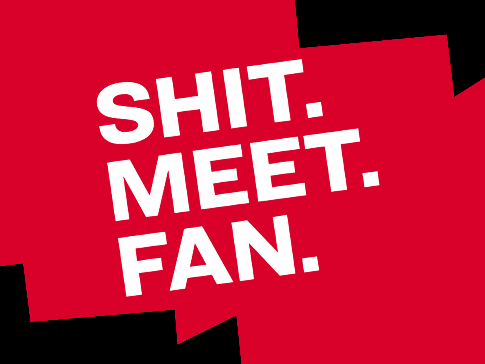 SHIT. MEET. FAN. Tickets | New York Theatre Guide