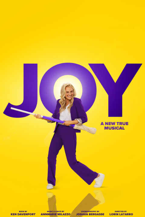 Joy, The Musical Tickets | New York Theatre Guide