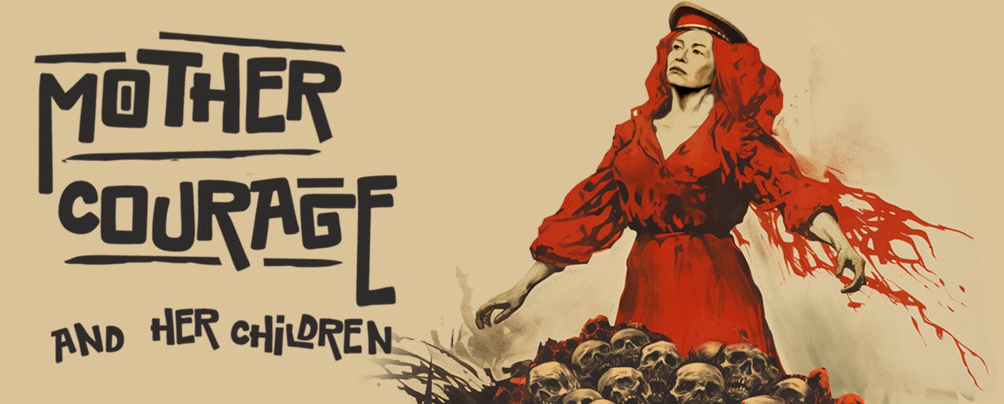 Mother Courage and her Children Tickets | Chicago | TodayTix