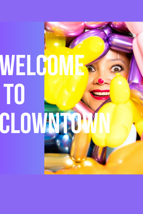 Welcome to Clowntown Tickets | New York Theatre Guide