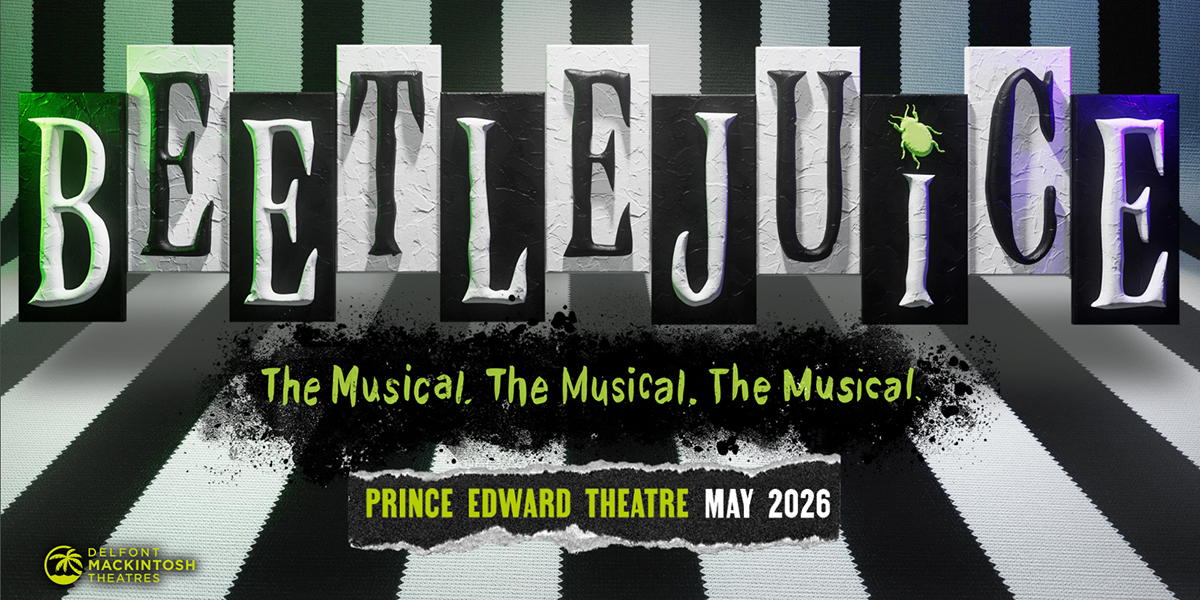 Everything you need to know about 'Beetlejuice: The Musical' | London Theatre