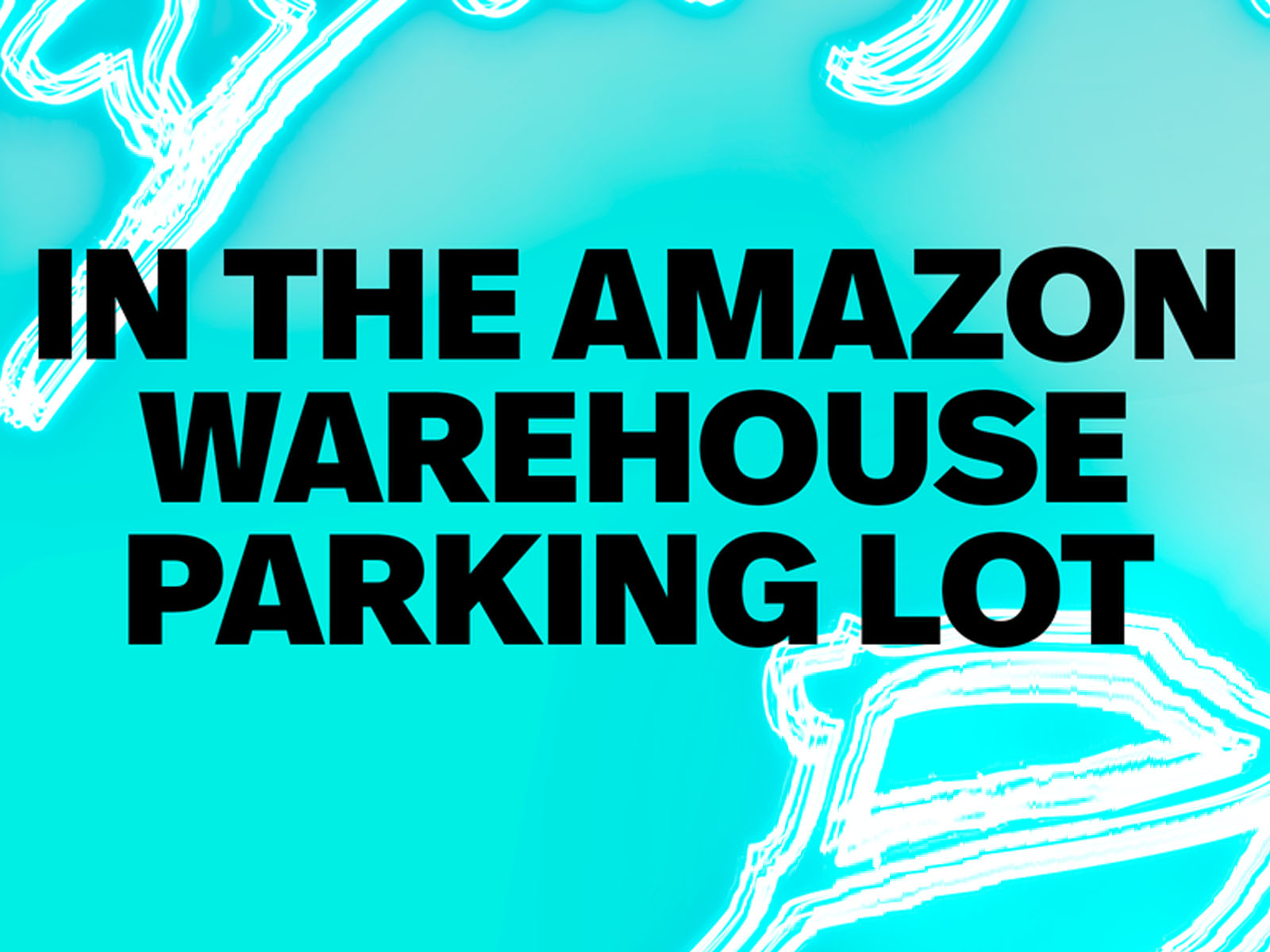 In the Amazon Warehouse Parking Lot Tickets | New York | TodayTix