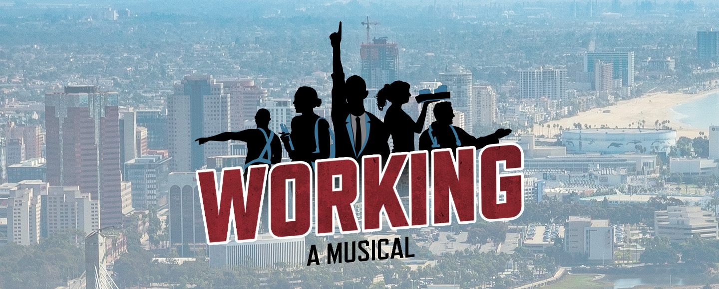 Working: A Musical Tickets | Long Beach | TodayTix