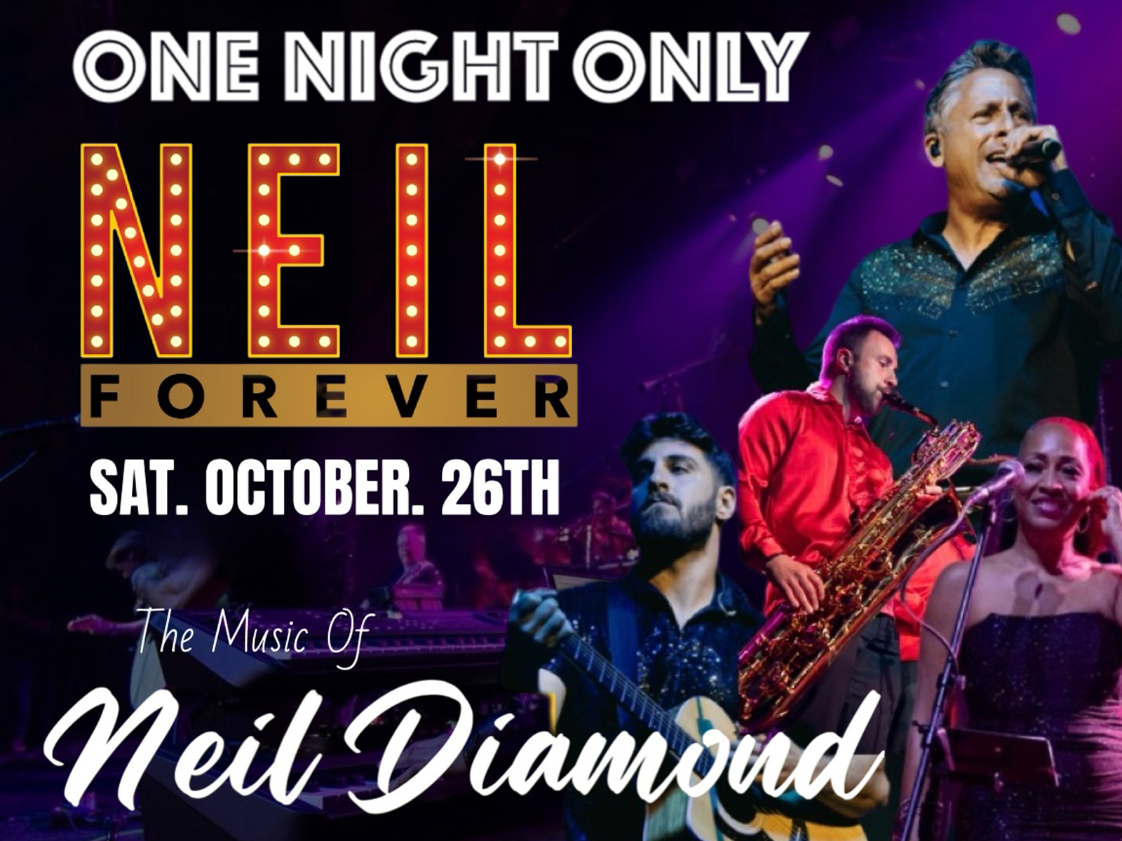Neil Forever - Capturing the Magic of Neil Diamond In Concert tickets ...