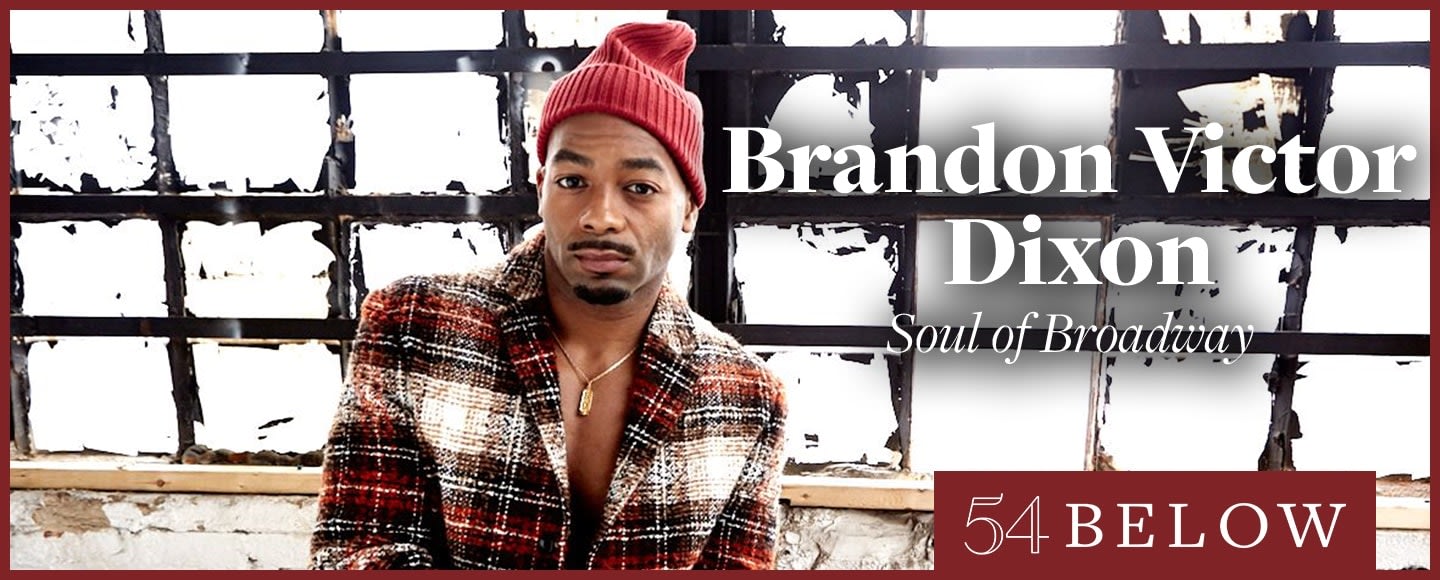 Hamilton's Brandon Victor Dixon: Soul of Broadway Tickets | New York ...