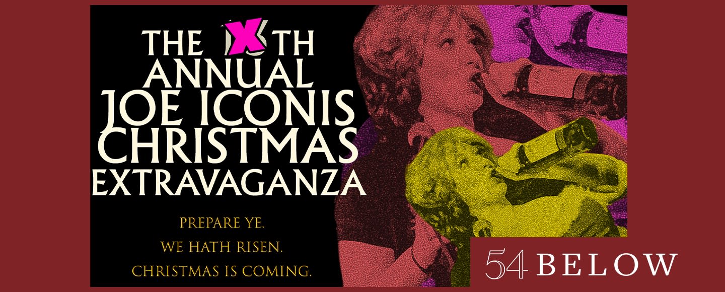 The 13th Annual Joe Iconis Christmas Extravaganza Tickets | New York ...