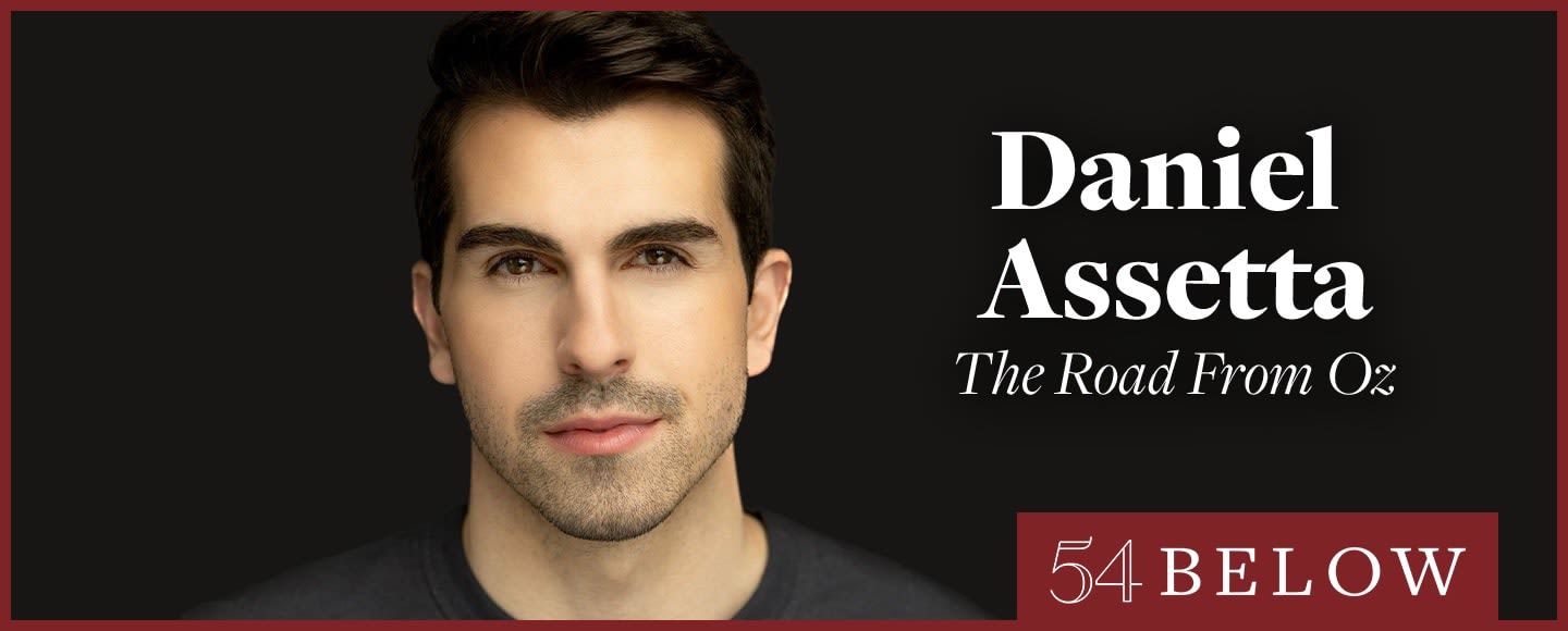 Wicked's Daniel Assetta: The Road From Oz Tickets | New York | TodayTix
