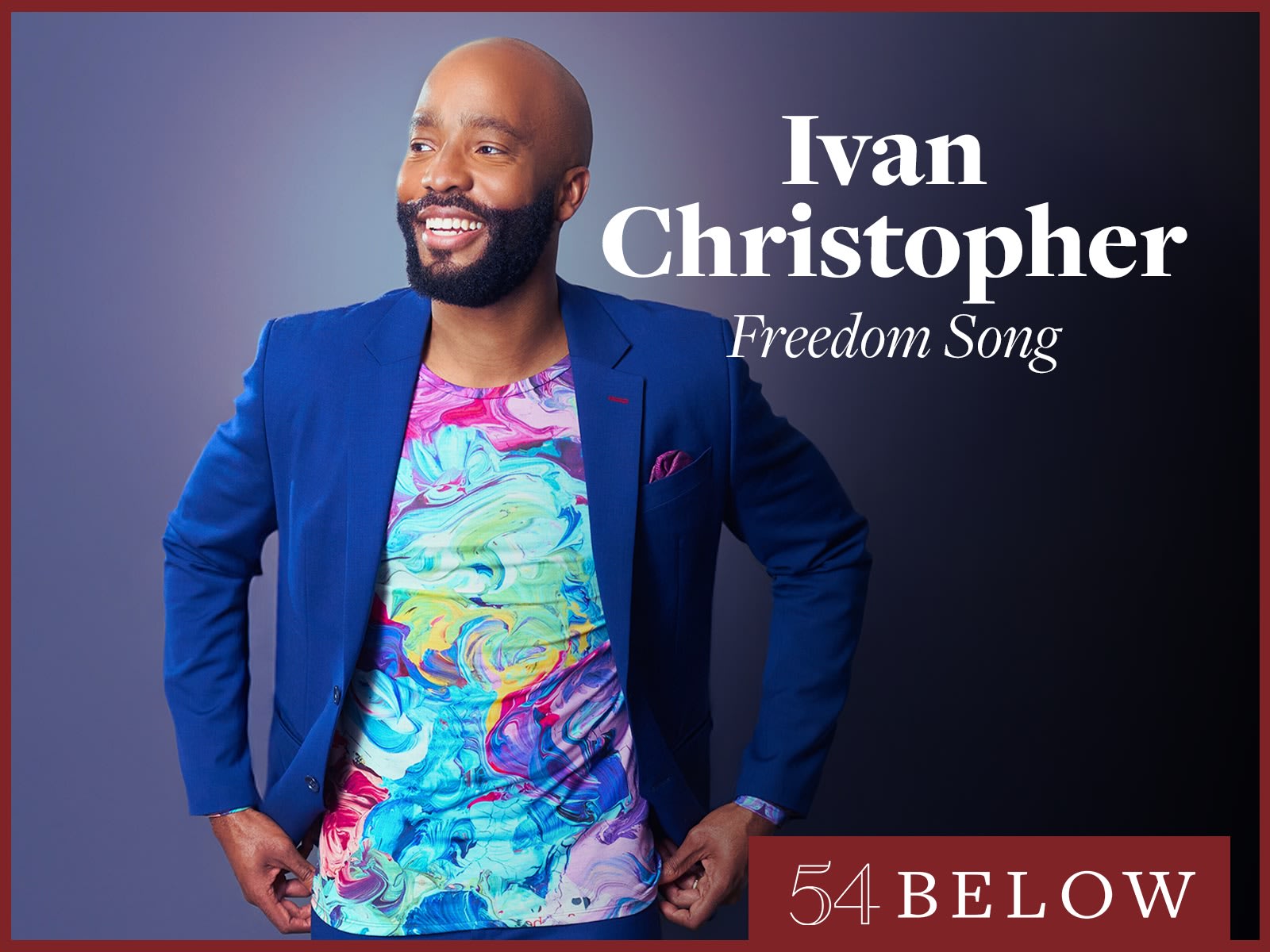 Ivan Christopher: Freedom Song Tickets | New York | TodayTix