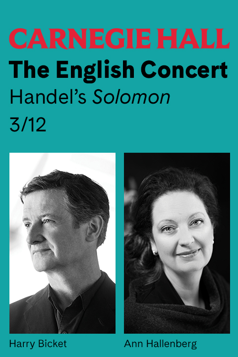 The English Concert: Handel's Solomon Tickets | New York | TodayTix