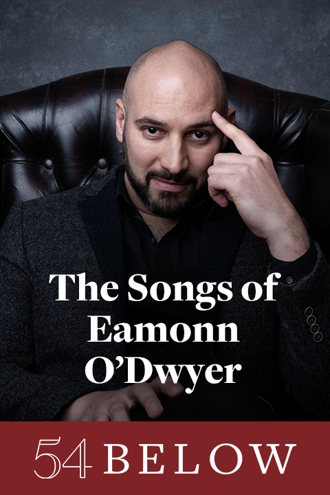 The Songs of Eamonn O'Dwyer, feat. Company's Heath Saunders & more ...