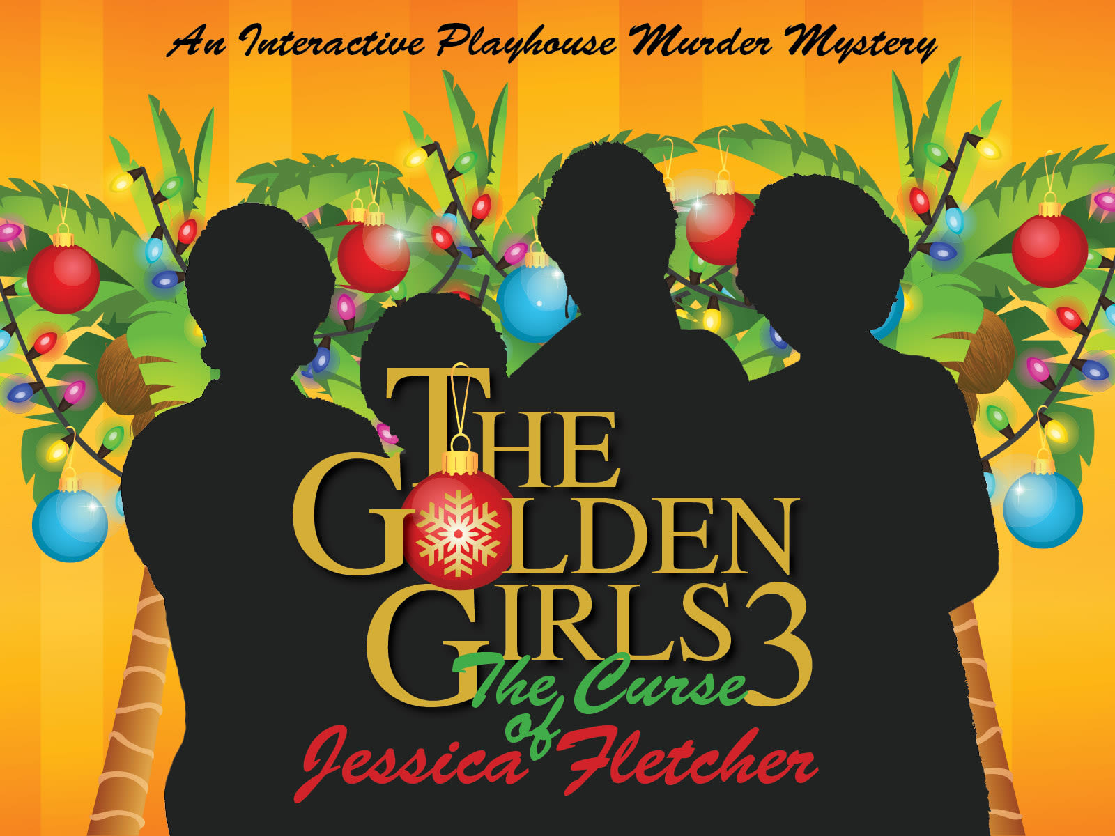 The Golden Girls 3 - The Curse of Jessica Fletcher Dinner & Show ...