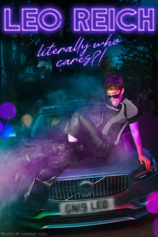 Leo Reich: Literally Who Cares?! Tickets | New York | TodayTix