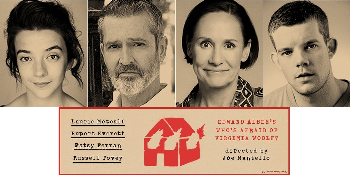 Who's Afraid of Virginia Woolf?, starring Laurie Metcalf & Rupert ...