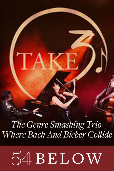 TAKE3: The Genre Smashing Trio Where Bach & Bieber Collide Tickets ...