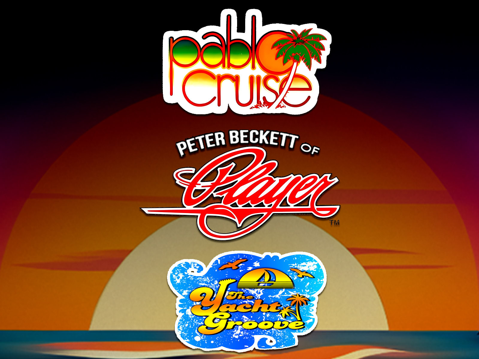 Pablo Cruise / Peter Beckett of Player / Yacht Groove Tickets | Ojai | TodayTix