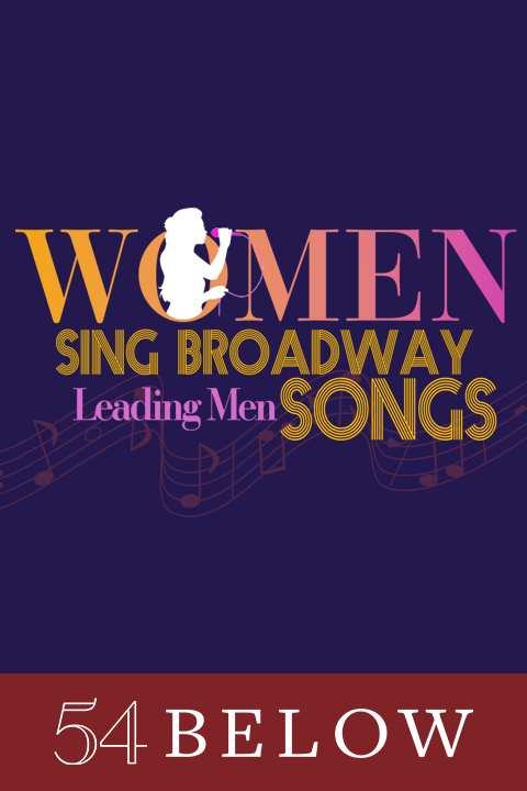 Women Sing Broadway's Leading Men Songs, feat. Chicago's Haley Swindal ...