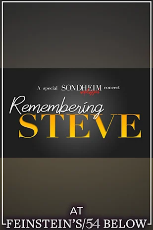 A Special Sondheim Unplugged Concert: Remembering Steve Tickets | New York | TodayTix