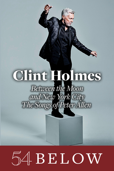 Clint Holmes: Between the Moon and New York City-The Songs of Peter ...