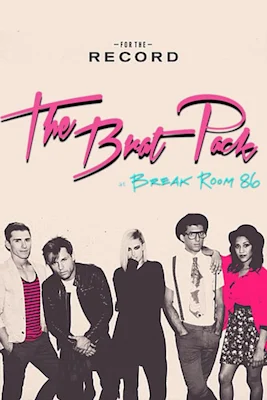 The Brat Pack Tickets | Los Angeles | TodayTix