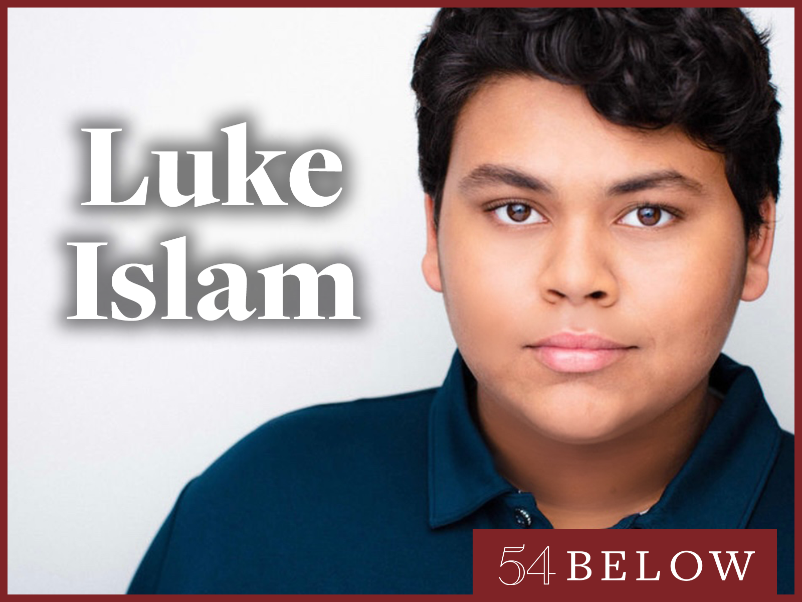 Luke Islam feat. Kayleigh Cerezo & more! Tickets | New York | TodayTix