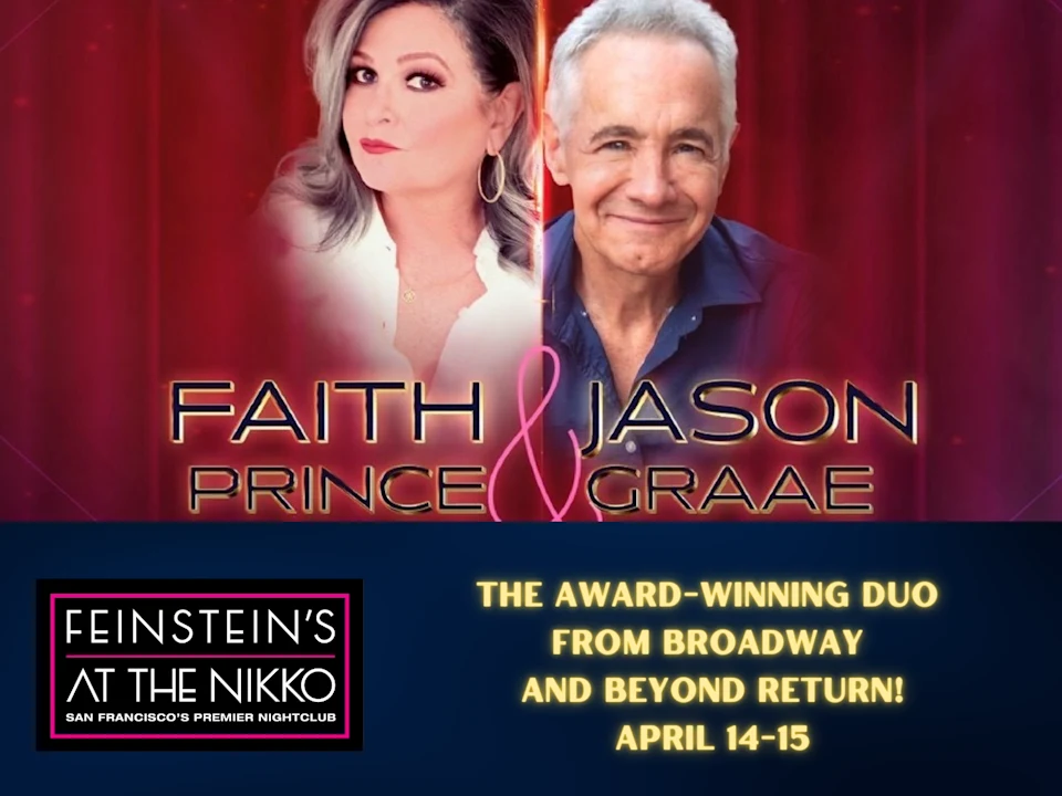 Faith Prince & Jason Graae Tickets | San Francisco | TodayTix