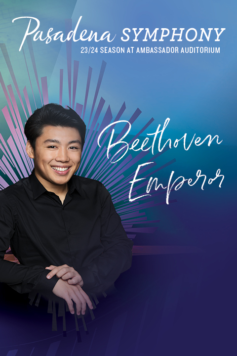 Pasadena Symphony: Beethoven Emperor tickets | Pasadena | TodayTix