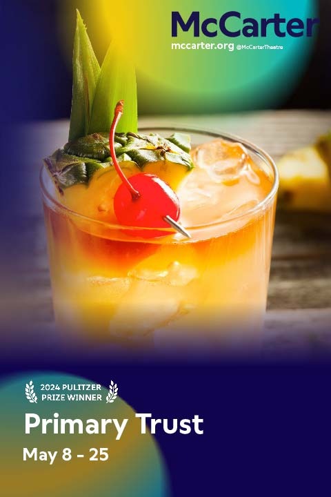 Primary Trust Tickets | Princeton | TodayTix