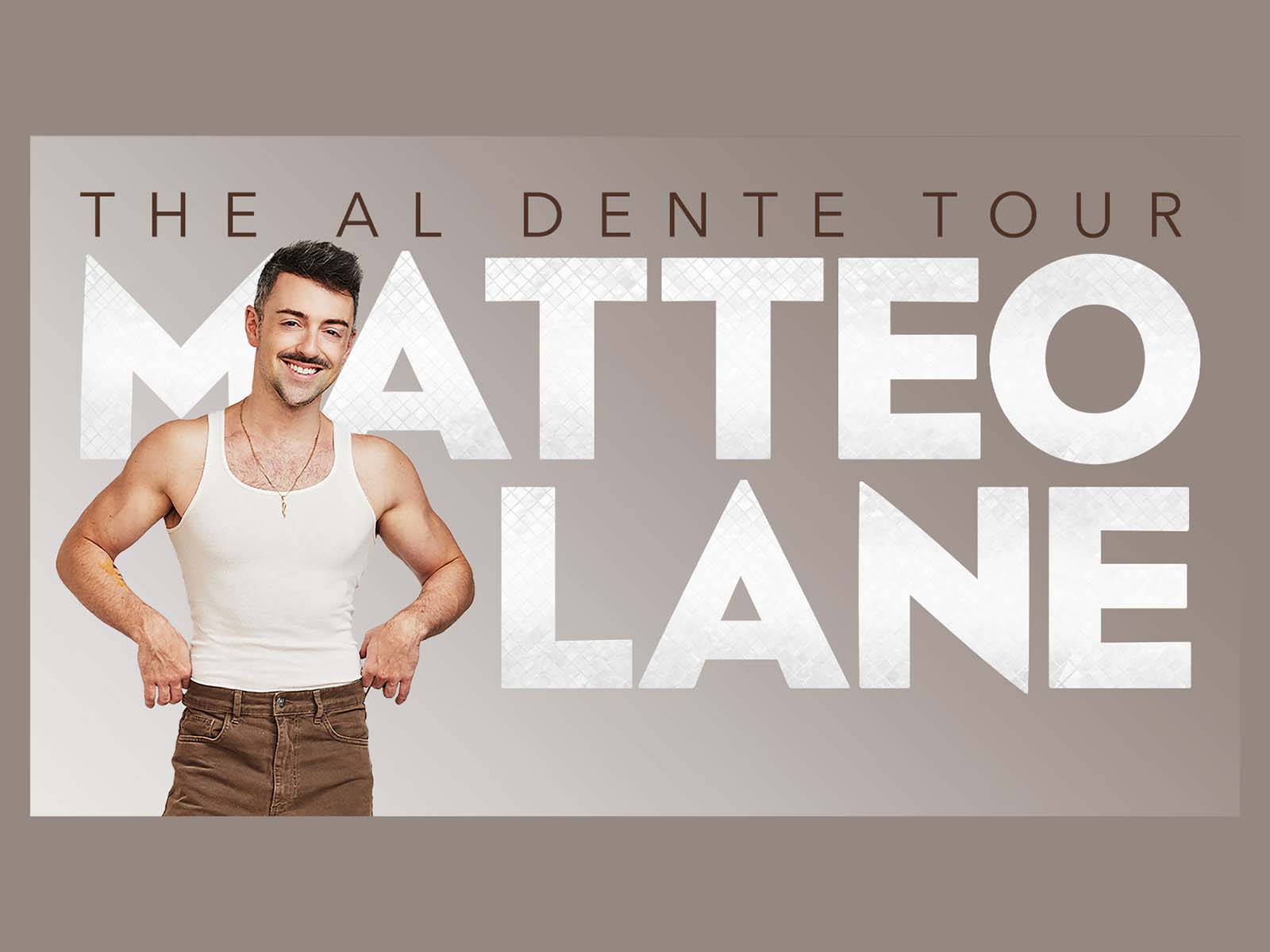 Matteo Lane: The Al Dente Tour tickets | Washington | TodayTix