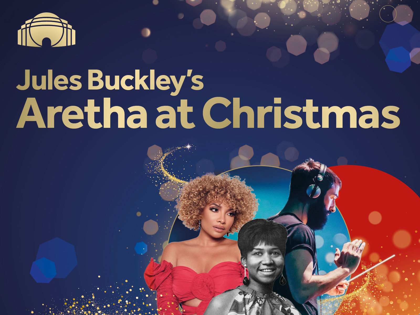 Jules Buckley's Aretha at Christmas Tickets | showfilmfirst
