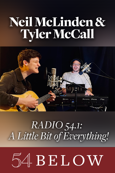 Neil McLinden & Tyler McCall: Radio 54.1 - A Little Bit of Everything ...