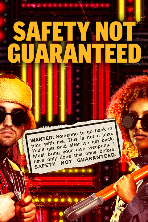 Safety Not Guaranteed Tickets | Arlington | TodayTix