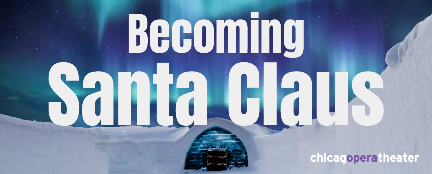 Becoming Santa Claus Tickets | Chicago | TodayTix