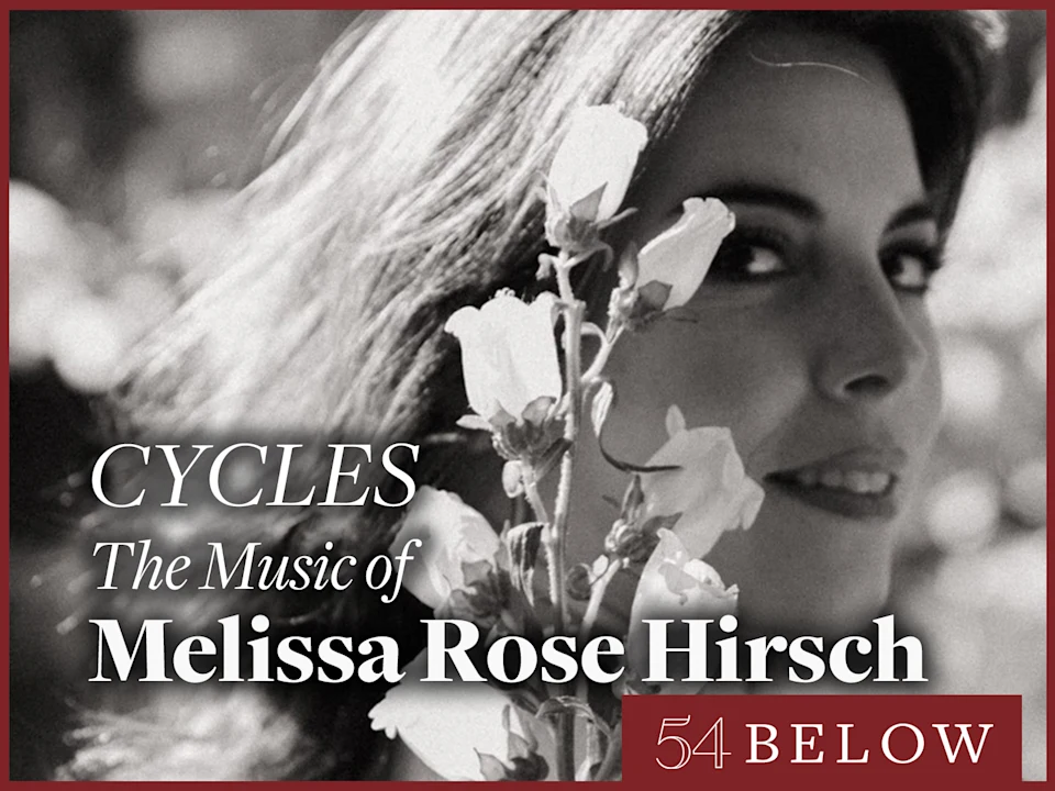 CYCLES: The Music of Melissa Rose Hirsch Tickets | New York | TodayTix