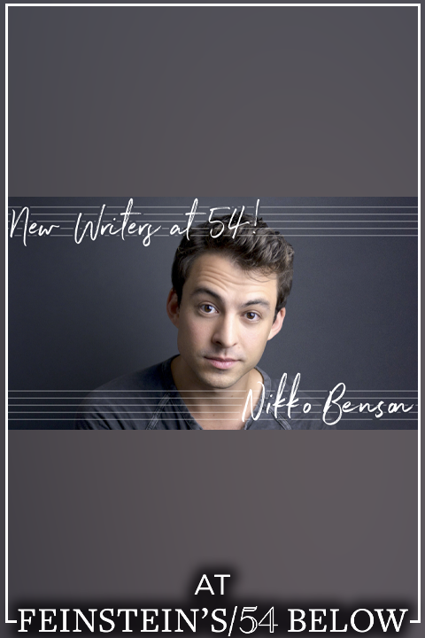 New Writers at 54! Nikko Benson, feat. Natalie Walker, Bonnie Milligan ...