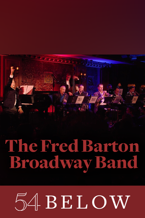 The Fred Barton Broadway Band tickets | New York | TodayTix