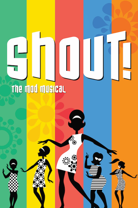 SHOUT! The Mod Musical Tickets | Arlington Heights | TodayTix