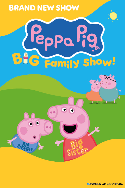 Peppa Pig’s Big Family Show! Tickets | Theatre Royal Haymarket | London ...