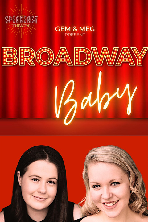 Broadway Baby tickets | Melbourne | TodayTix