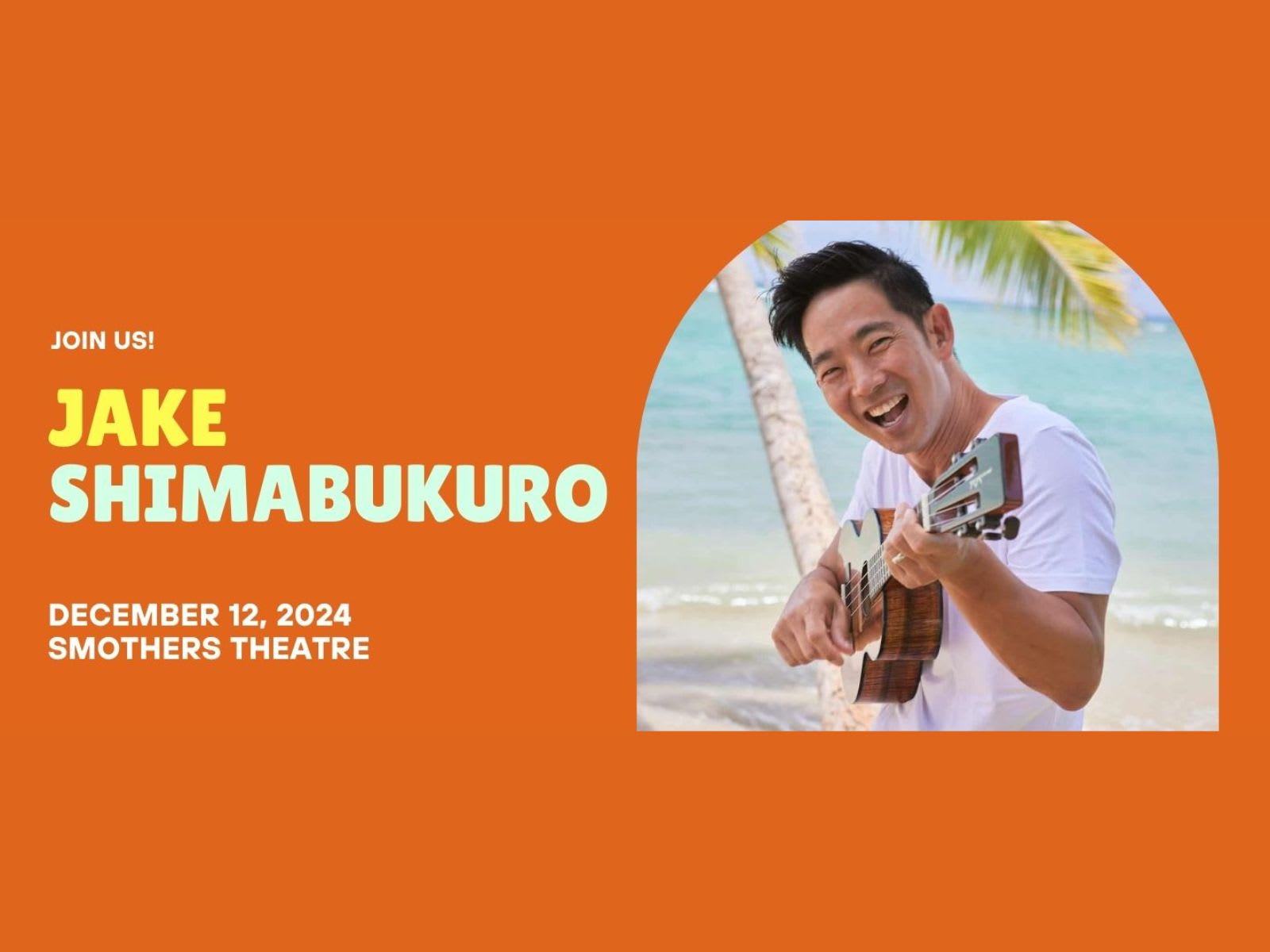 Jake Shimabukuro Tickets | Malibu | TodayTix