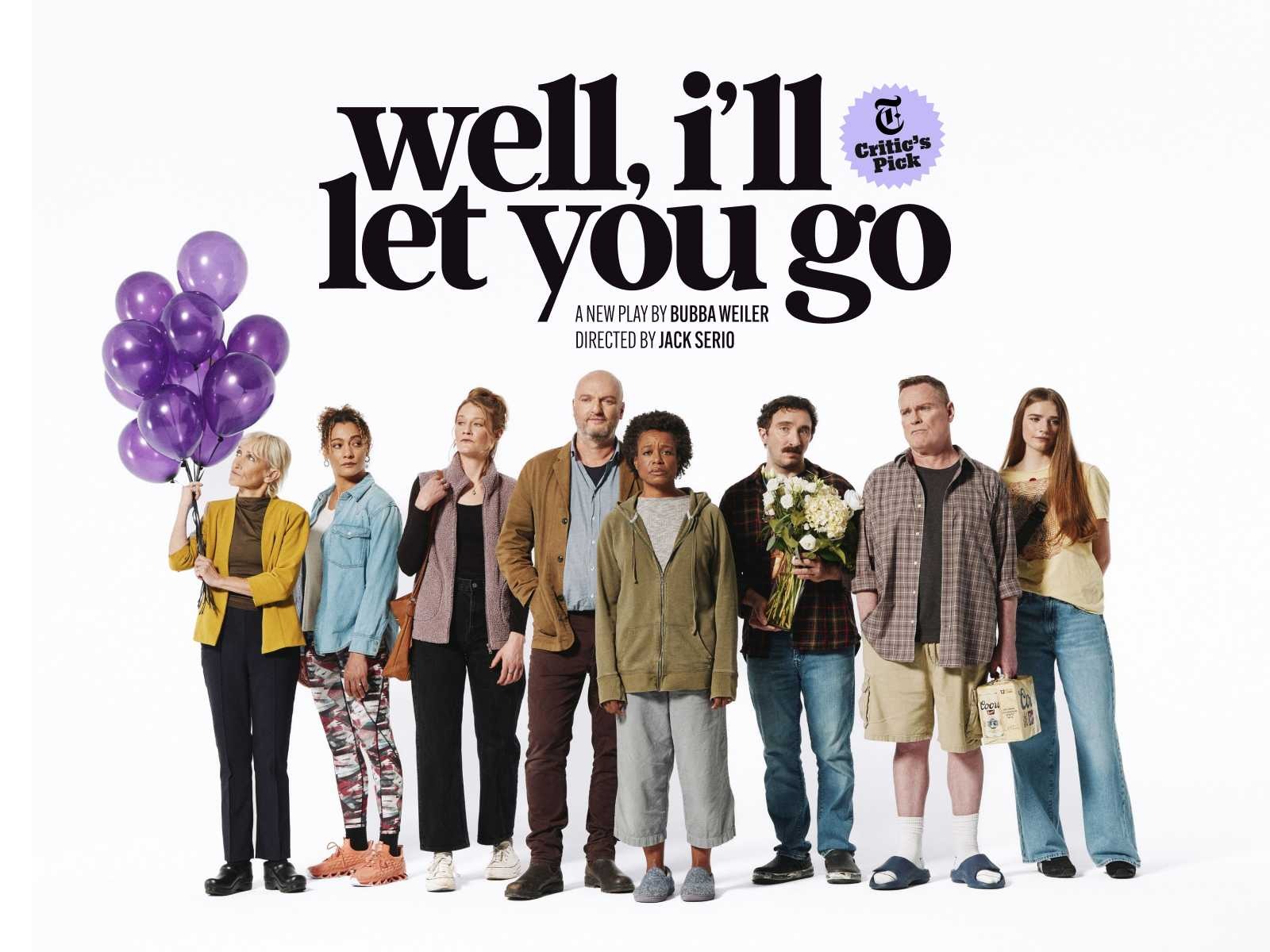 Well, I'll Let You Go tickets | New York | TodayTix