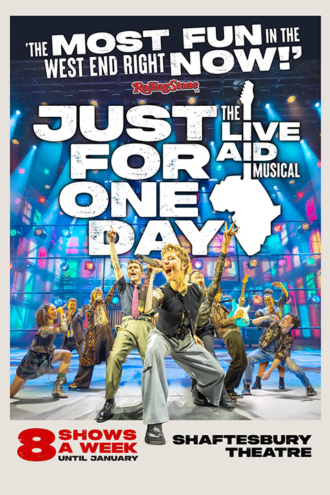 Just For One Day - The Live Aid Musical Tickets | London | TodayTix